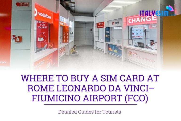 Getting SIM Card at Italy Airports – Guide for Tourists 2024