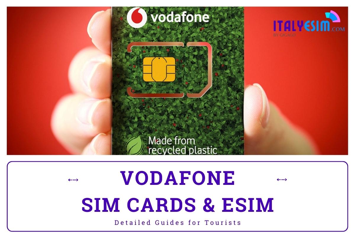 Italy Vodafone SIM Cards & eSIM: Detailed Guides for Tourists 2024